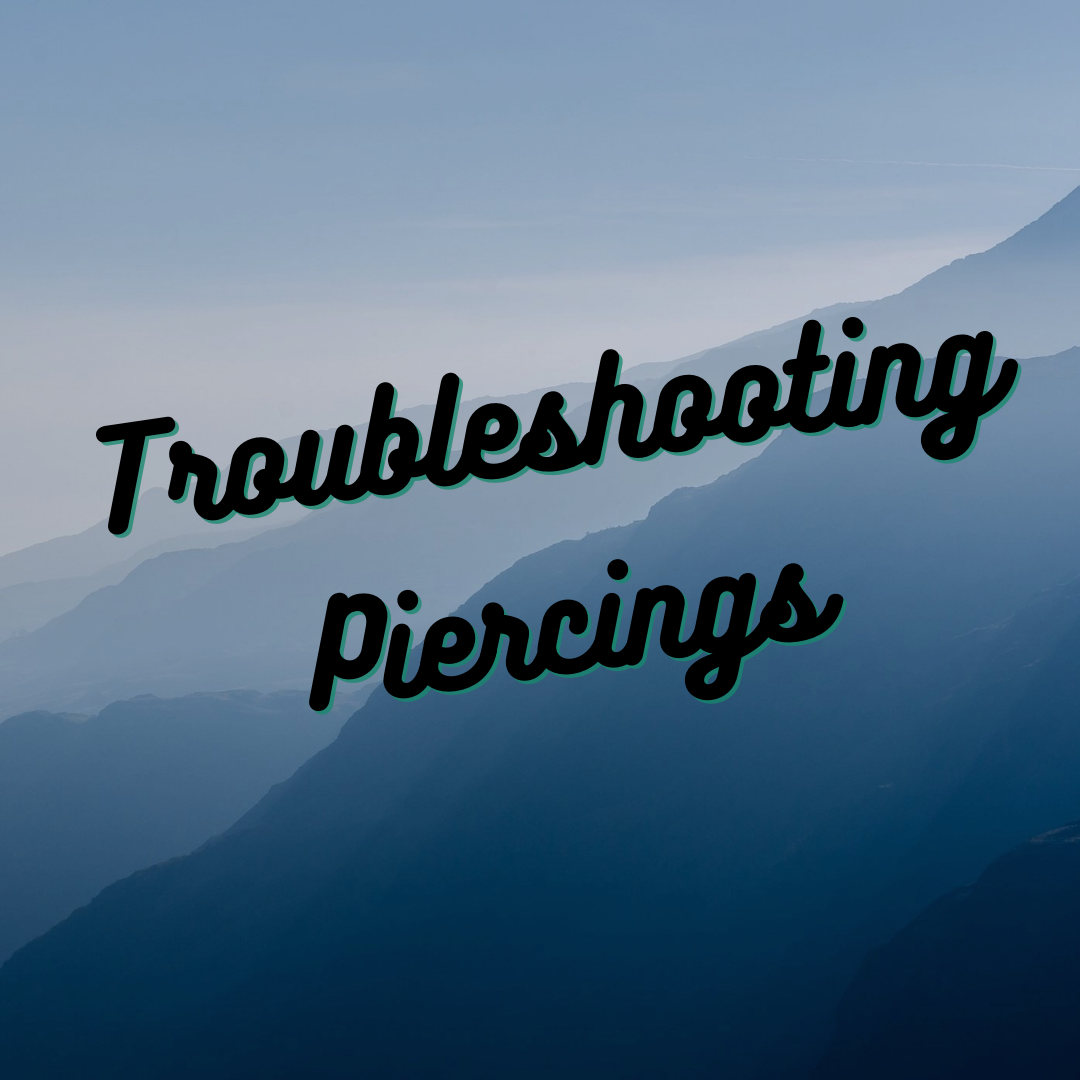 Troubleshooting Your Piercings - Common Problems | Pierced Universe